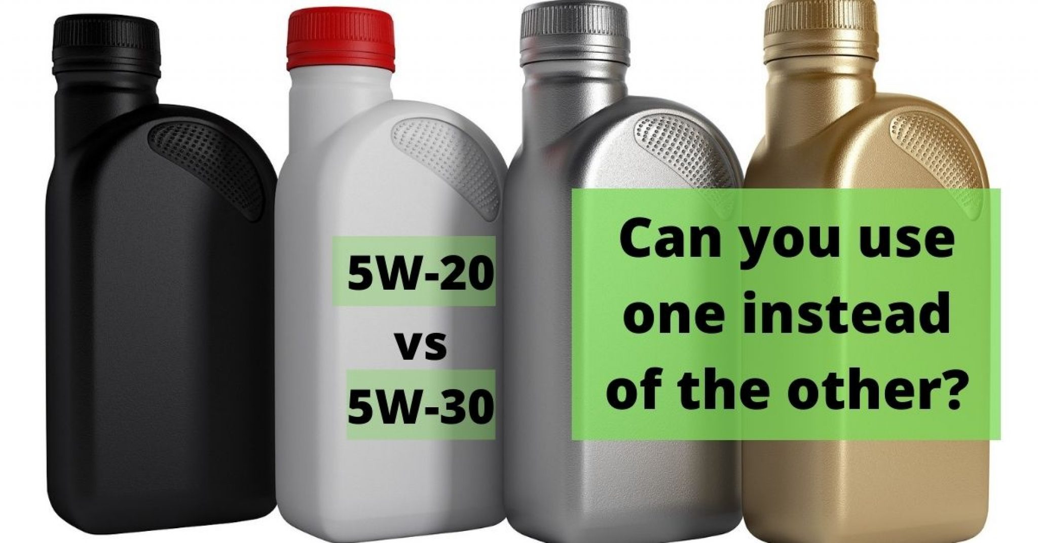 Can You Use 5W 20 Instead Of 5W 30 Can You Use 5W 20 Instead Of 5W 30