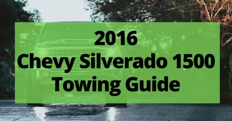2016 Chevy Silverado 1500 Towing Capacity