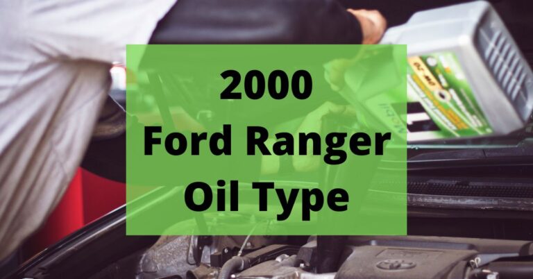 2000 Ford Ranger Oil Type And Capacities